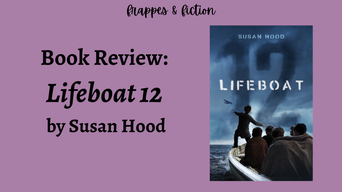 Book Review: Lifeboat 12 by Susan Hood – Frappes and Fiction