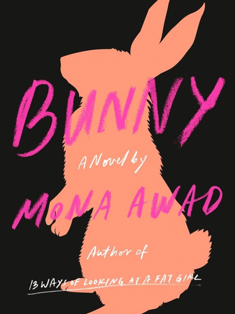 Book Review: Bunny by Mona Awad | SPOILER REVIEW – Frappes and Fiction